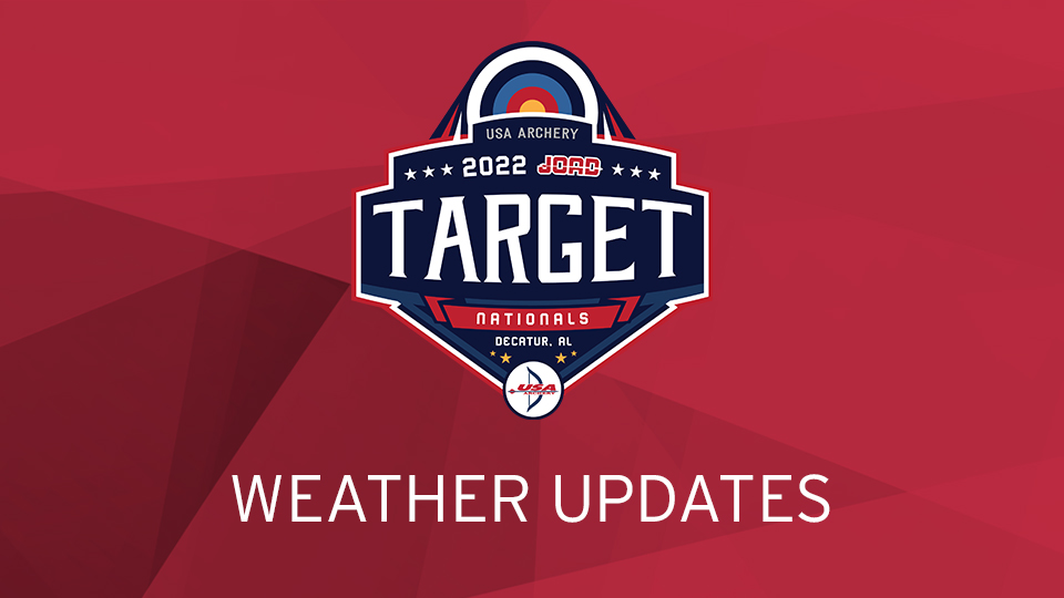 2022 JOAD Nationals Weather Updates