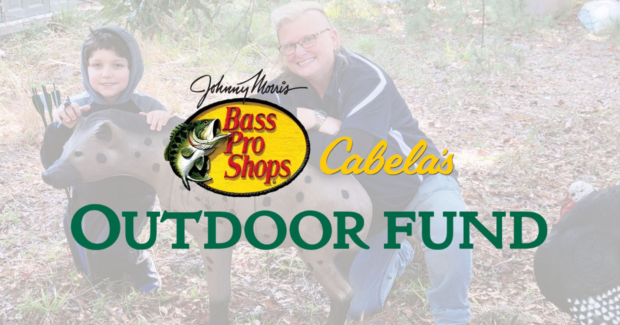 Bass Pro Shops and Cabela’s Outdoor Fund making a real difference to ...